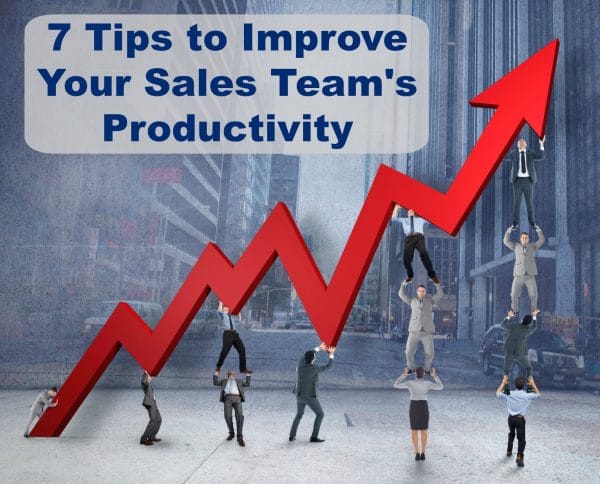 7 Tips to Improve Your Sales Team's Productivity - SalesDrive